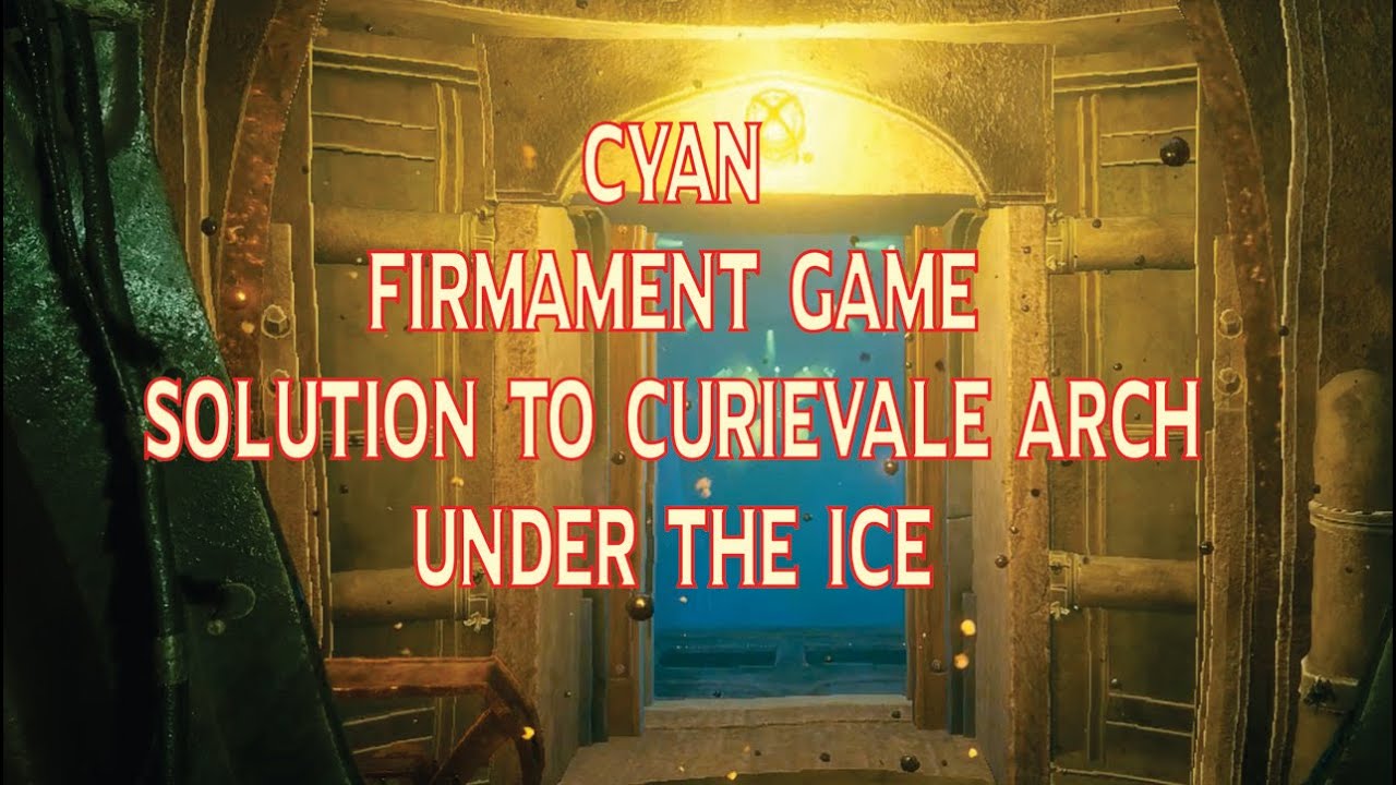 Firmament Game: Under The Ice To Curievale Arch Solution - YouTube