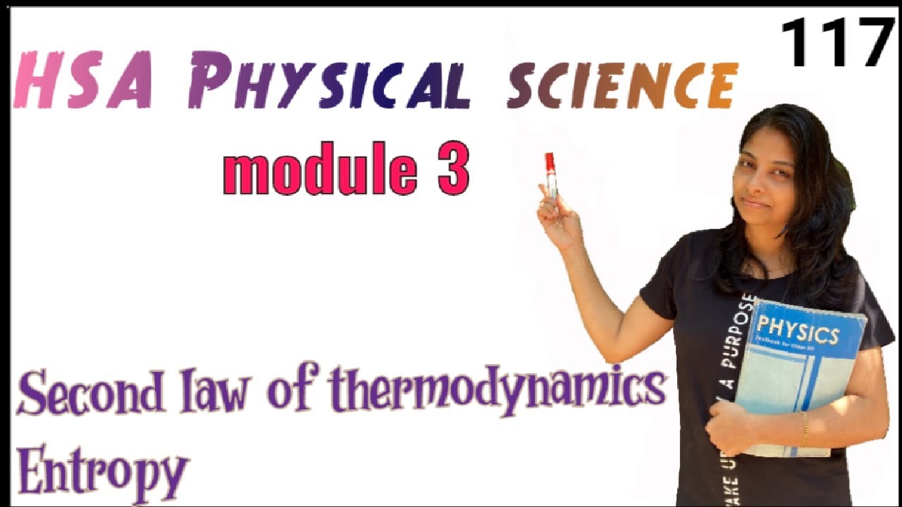 HSA Physical science//module 3//2nd law of thermodynamics & entropy ...