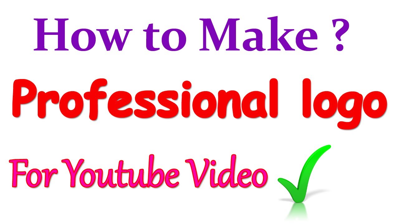 Professional Logo | How to Make Professional Logo For Youtube Channel ...