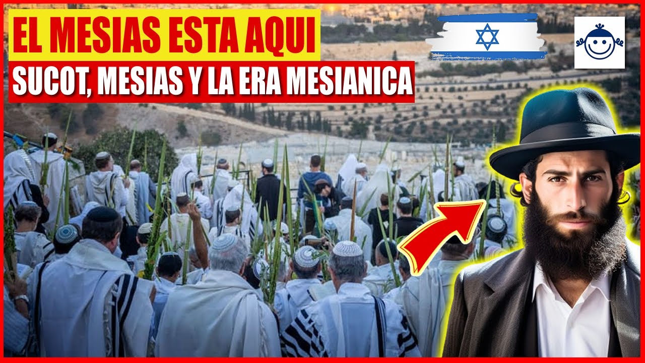 🎥 Irrefutable: ¡El Mesías está aquí! De Sucot a la Era Mesiánica - YouTube