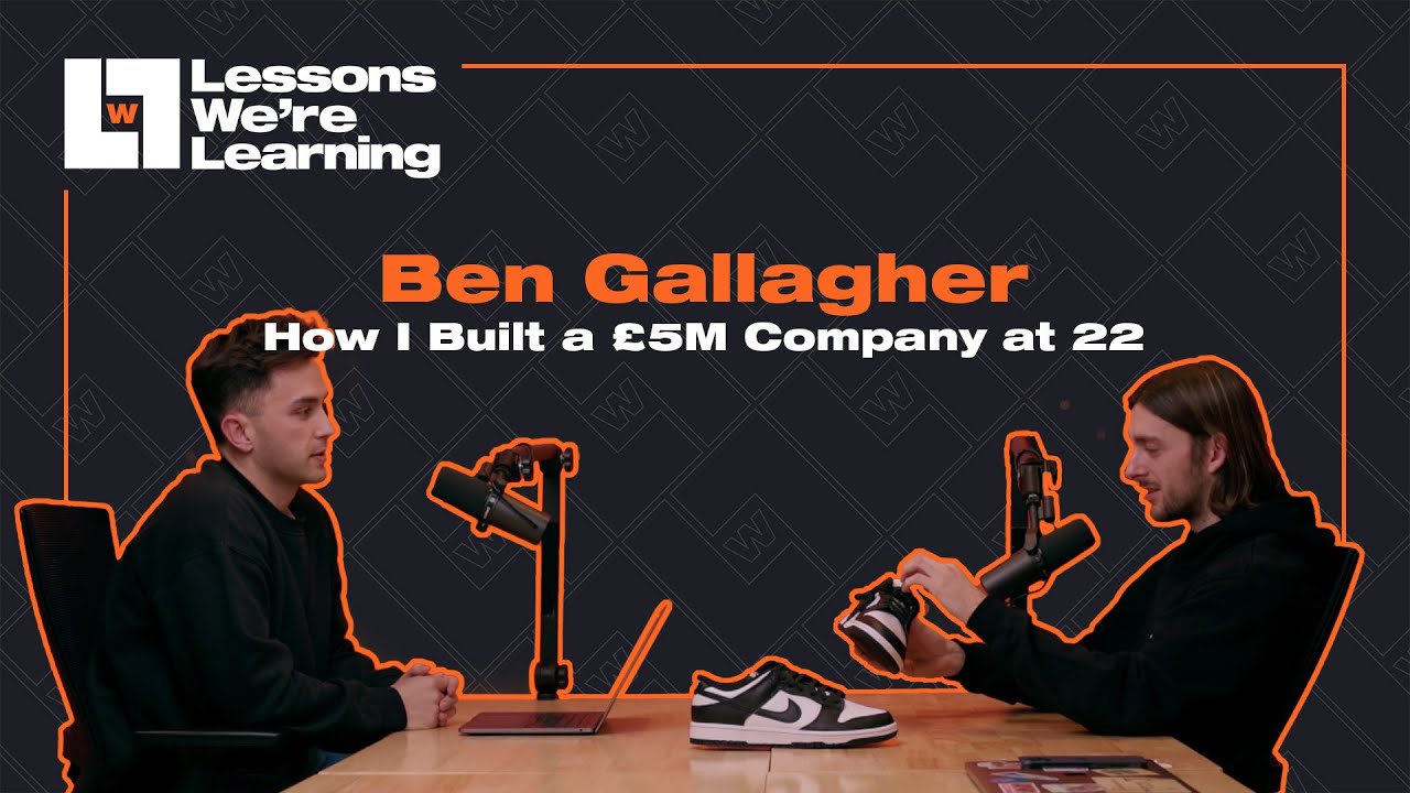 E3: Ben Gallagher (Luxe Collective) - How I Built a £5M Company at 22 - YouTube