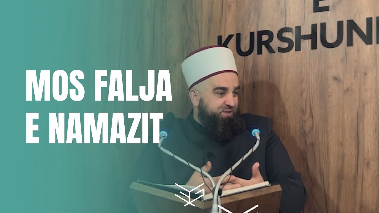 3 | Mos falja e Namazit (Pjesa e parë) - Hoxhë Ernes Goga - YouTube