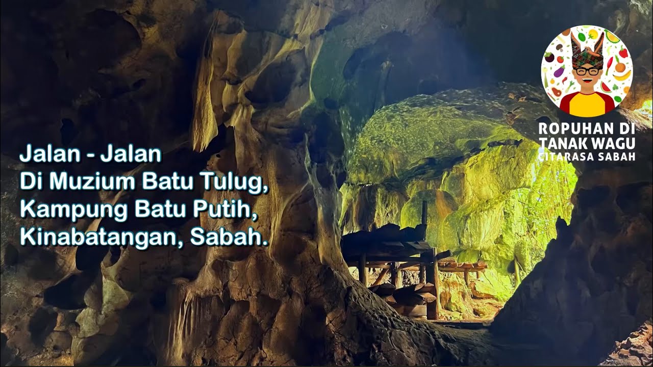 Muzium Batu Tulug, Kampung Batu Putih, Kinabatangan Sabah. - YouTube