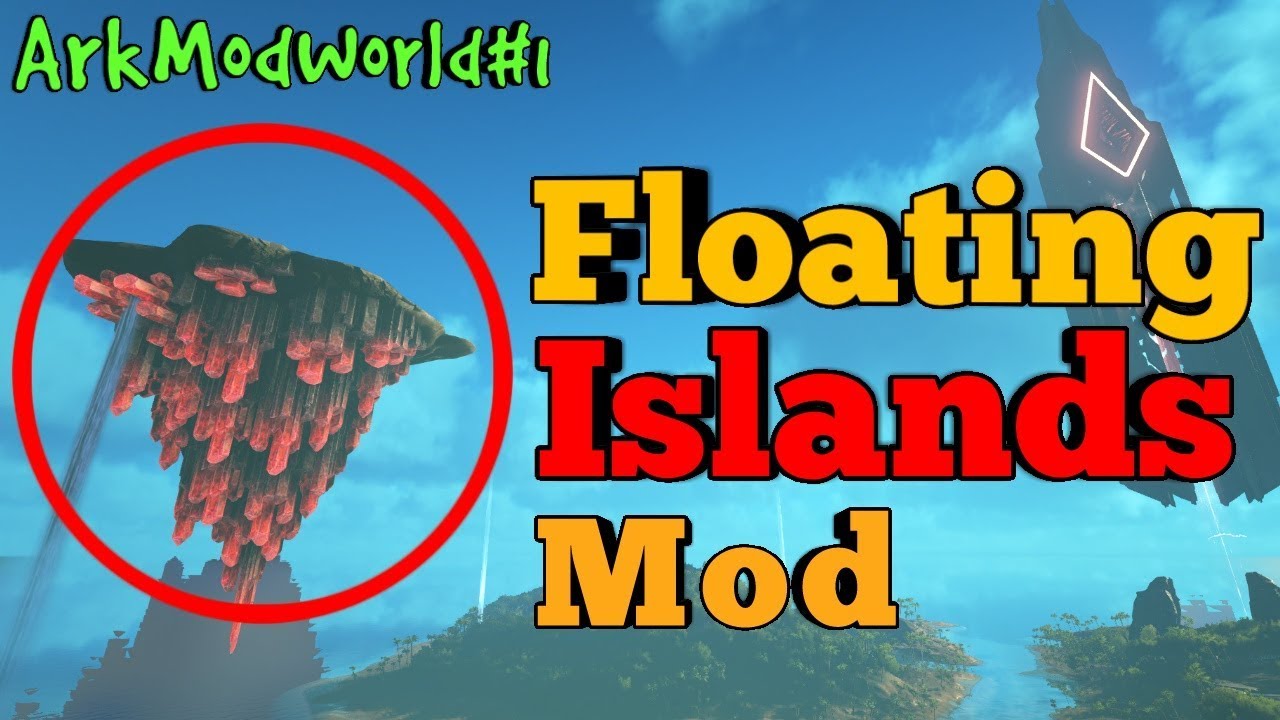 Ark Floating Islands Mod [Modreview/deutsch] ArkModWorld#1 - YouTube