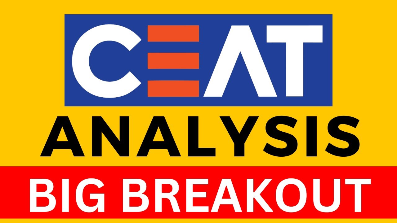 CEAT SHARE ANALYSIS | CEAT SHARE LATEST NEWS | CEAT TYRE SHARE PRICE ...