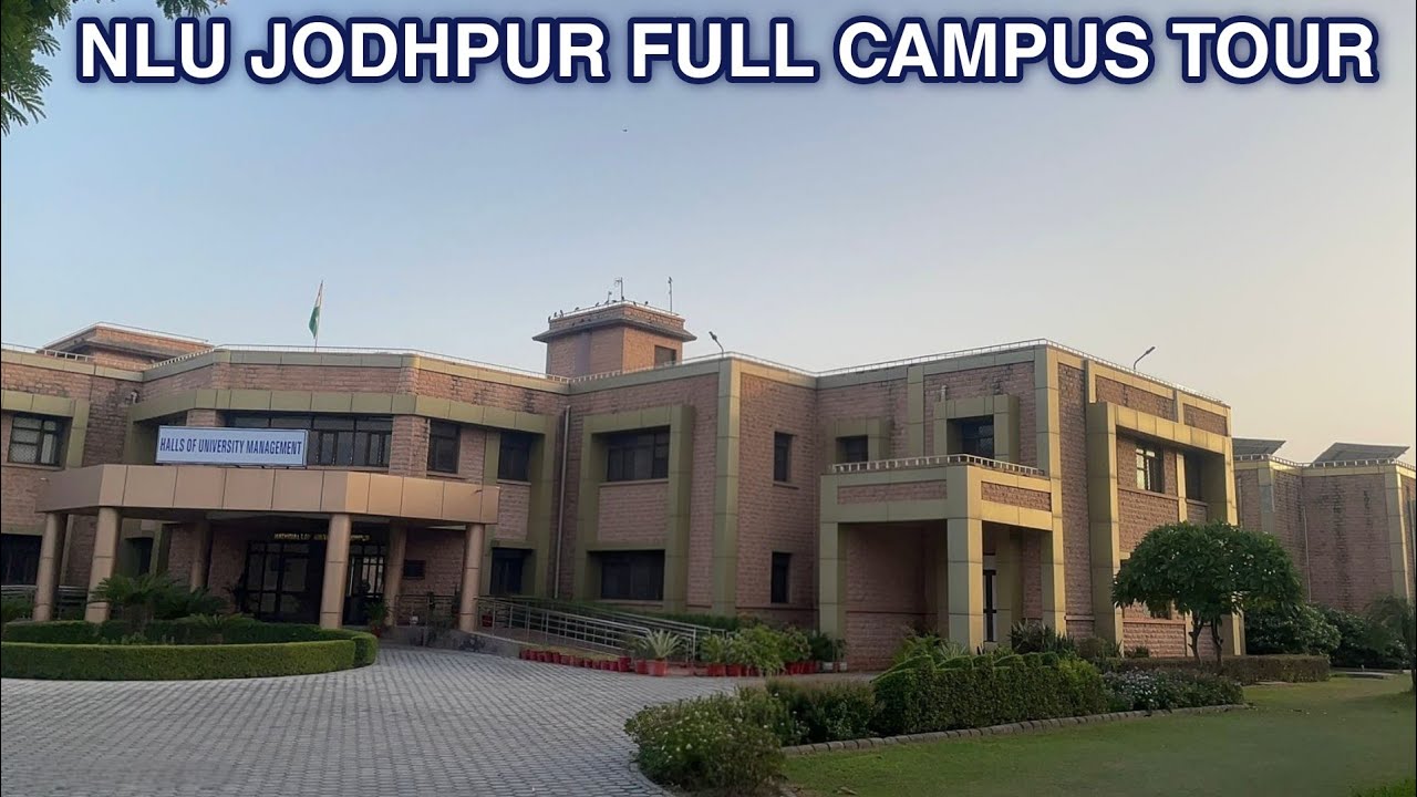 NLU Jodhpur Full Campus Tour | A Day in NLU Jodhpur | NLU Jodhpur ...