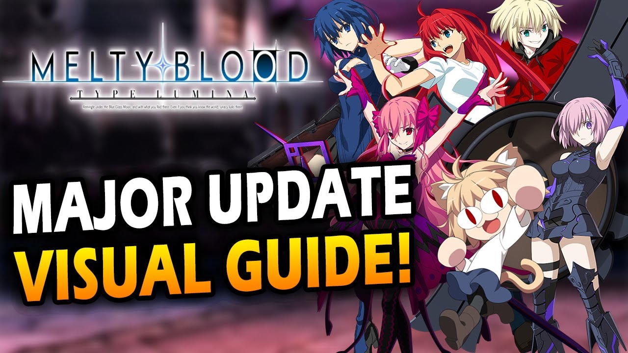 Every Major BALANCE PATCH Change To Melty Blood Type Lumina! - YouTube