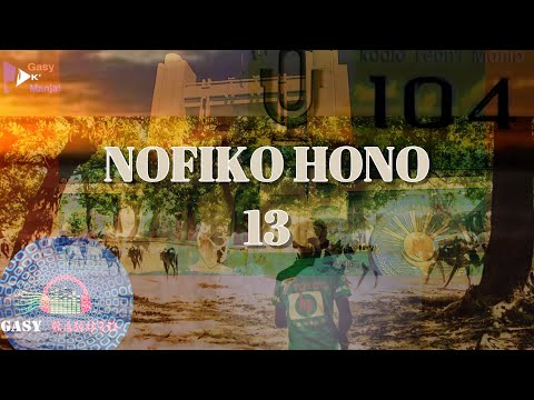 Tantara gasy --- Tantara RFM👉🏻👉🏻Nofiko hono 13. #gasyrakoto
