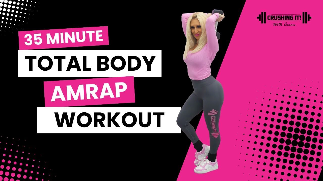 35 Minute Total Body AMRAP Workout - YouTube