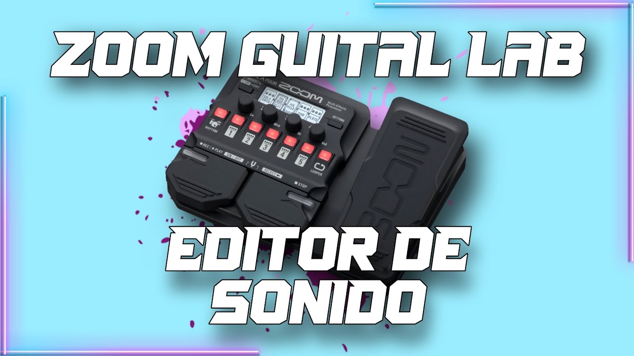 Edición de PATCH en ZOOM GUITAR LAB (Zoom Gn Series) 🎸🎵 - YouTube
