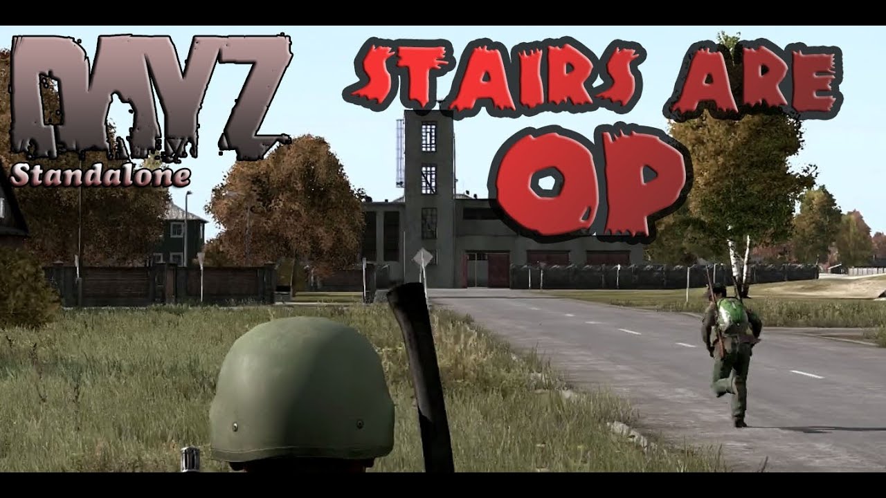 DayZ Standalone | Stairs are OP | Cherno Fire Station | 1080p by ...