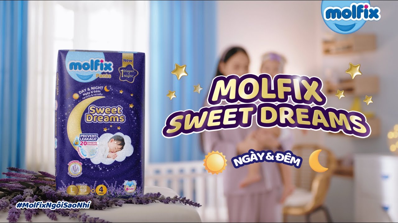 MOLFIX SWEET DREAMS, LUÔN BÊN BÉ CẢ NGÀY VÀ ĐÊM - YouTube