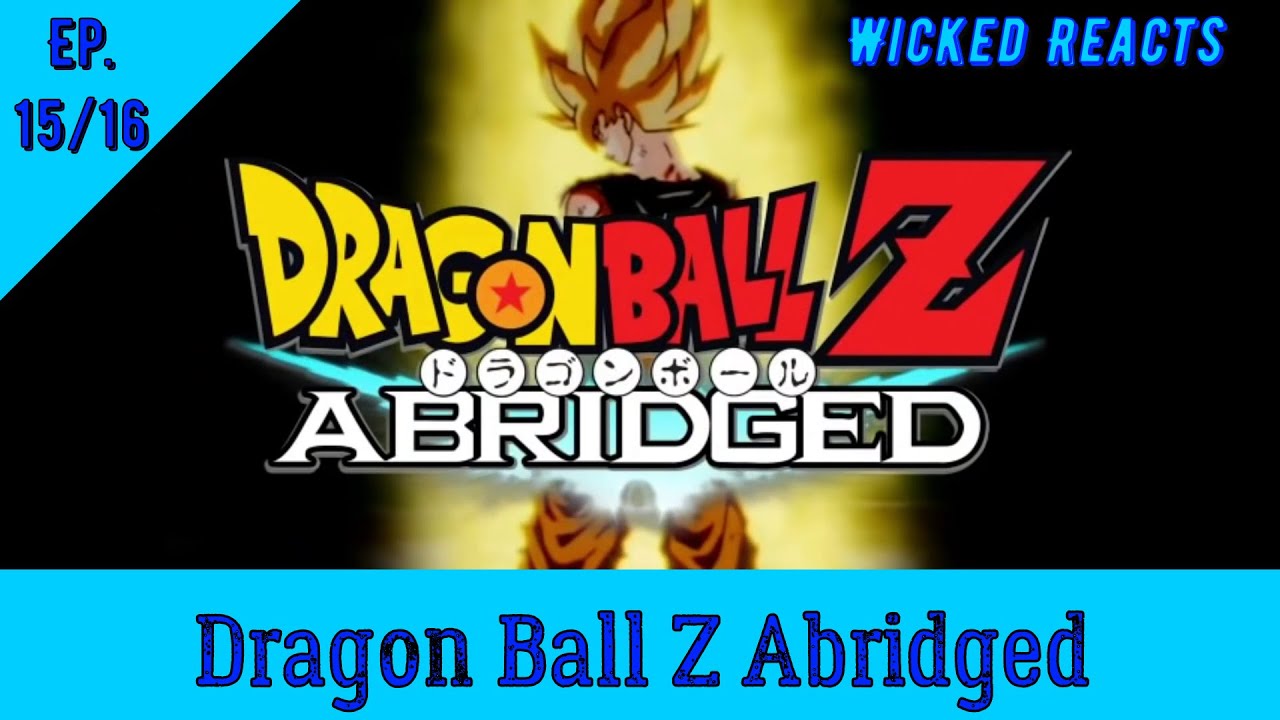 DBZ Abridged Reaction Pt. 15 & 16 - Muffin Button! - YouTube