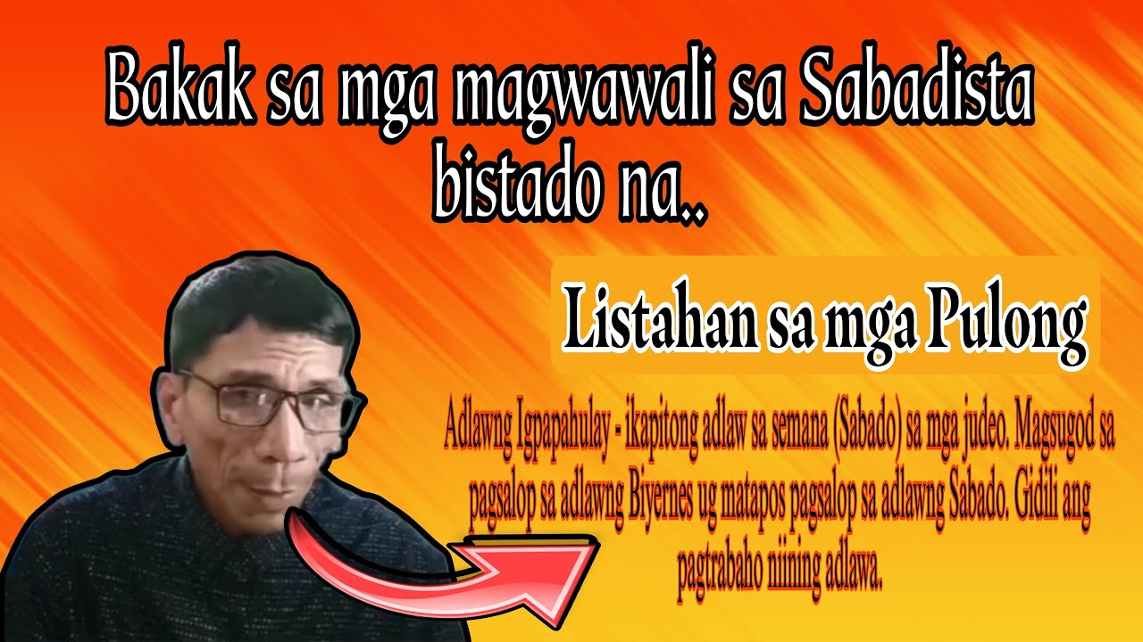 Bakak nga pagtolon-an sa Sabadista bistado na!! Paminawa.. - YouTube