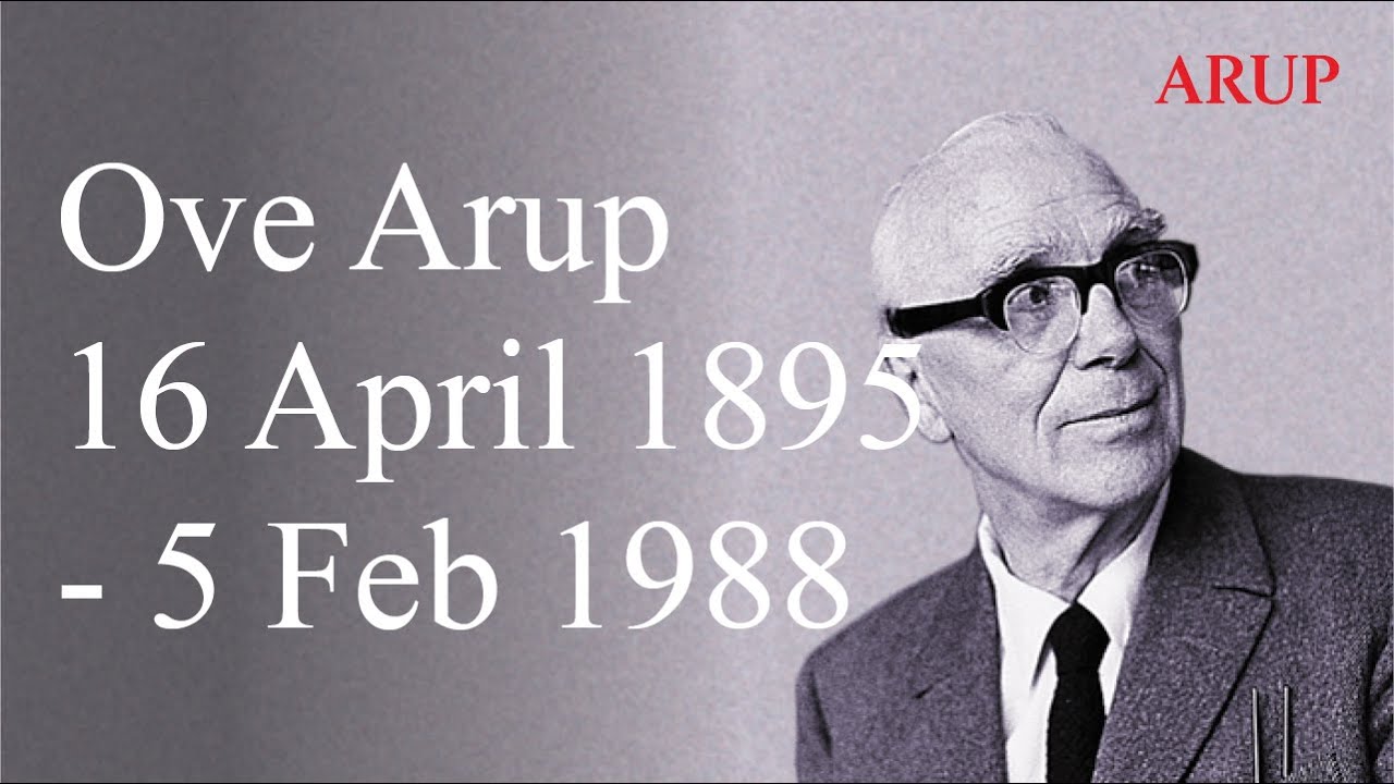 Ove Arup: The Philosopher Engineer - YouTube
