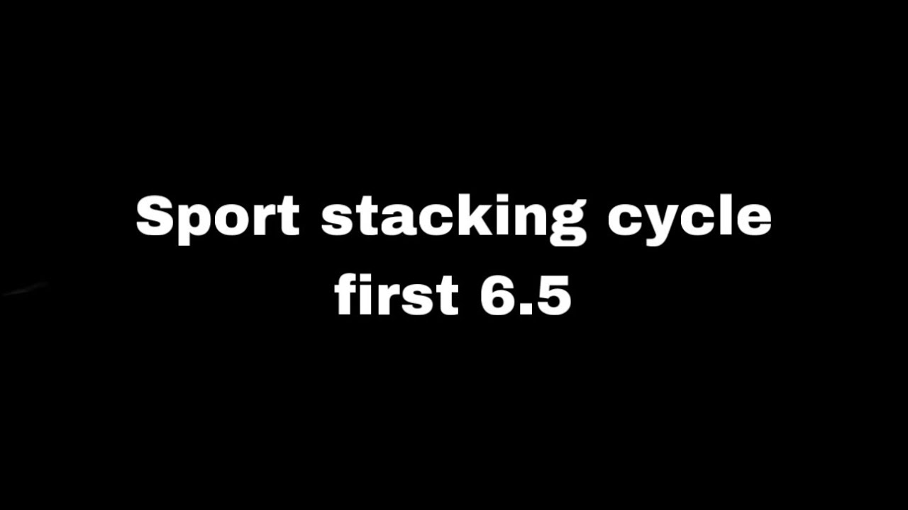 Sport stacking cycle new record (first 6.5) - YouTube