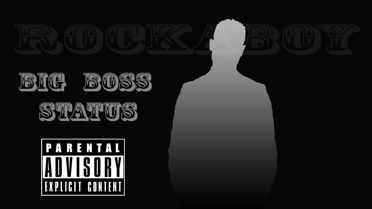 Rockaboy - Big Boss Status (Audio) - YouTube