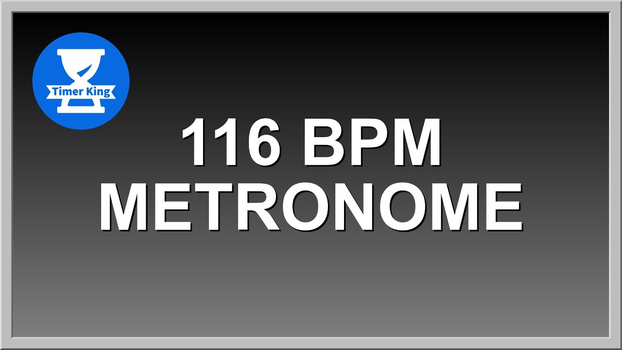 116 Beats Per Minute Metronome - 30 minutes - YouTube