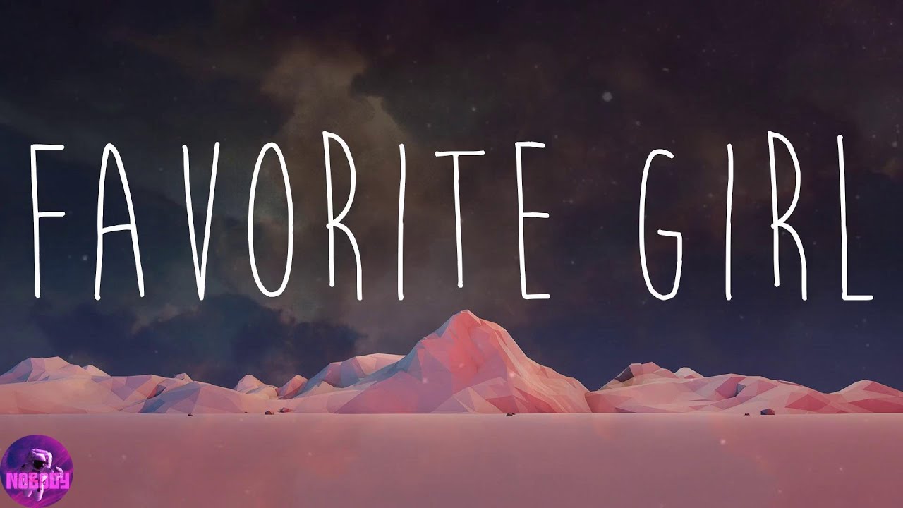 Justin Bieber - Favorite Girl (Lyrics) - YouTube