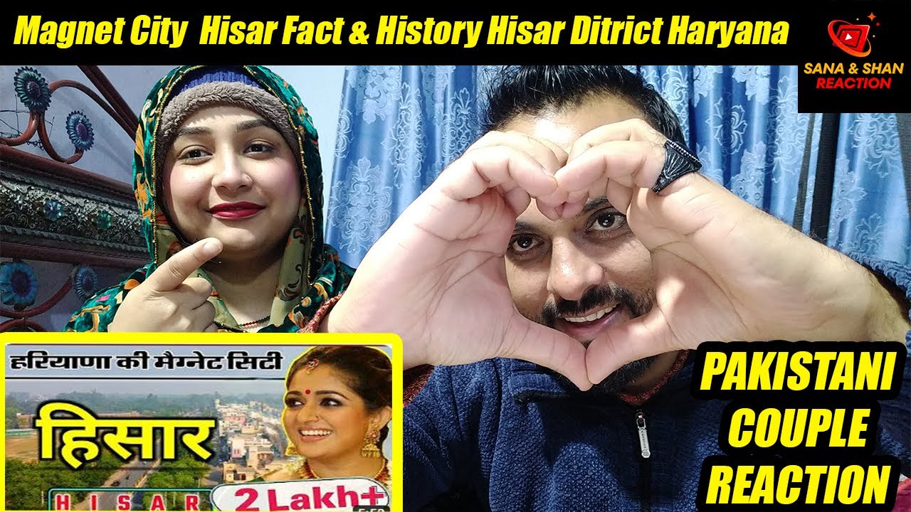 Pakistani Couple | Magnet City Hisar About & View | Hisar Fact ...