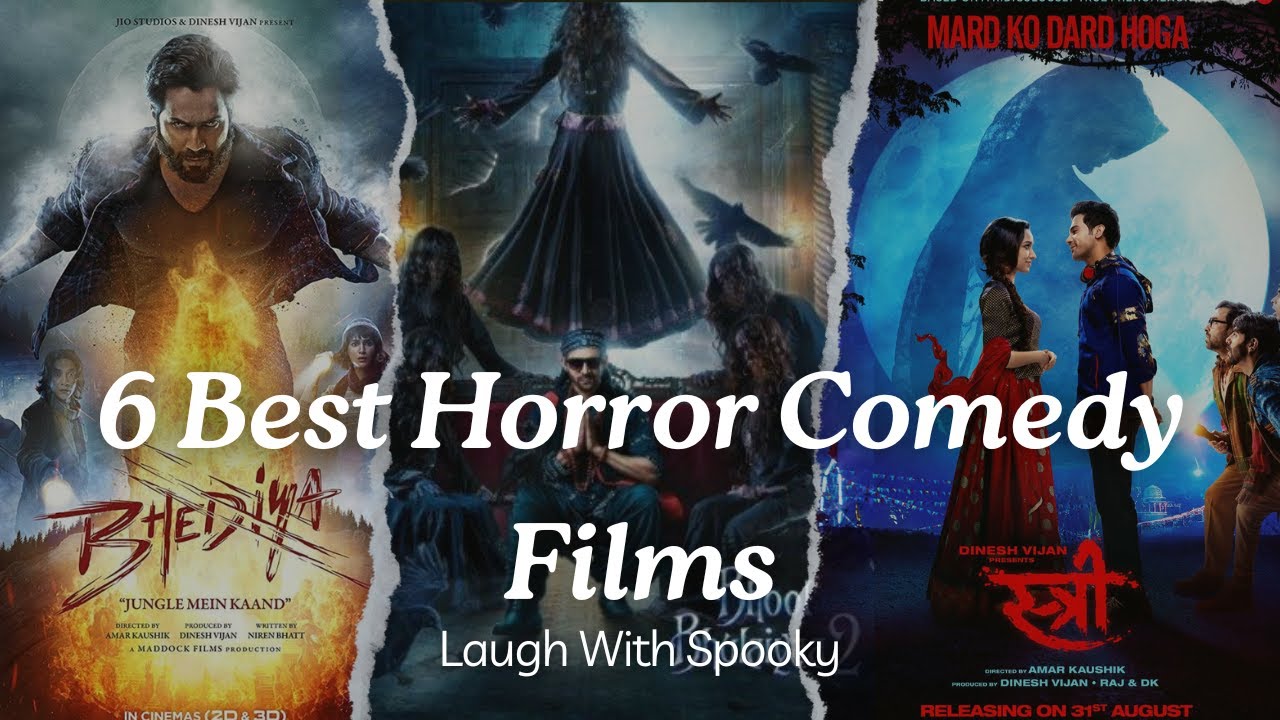 6 Best Horror Comedy Bollywood Movies ∣ From Good Laugh combined with ...