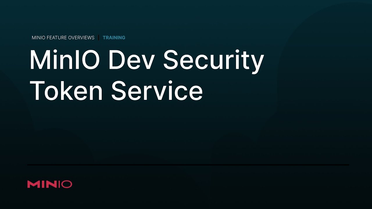 MinIO Dev Security Token Service - YouTube