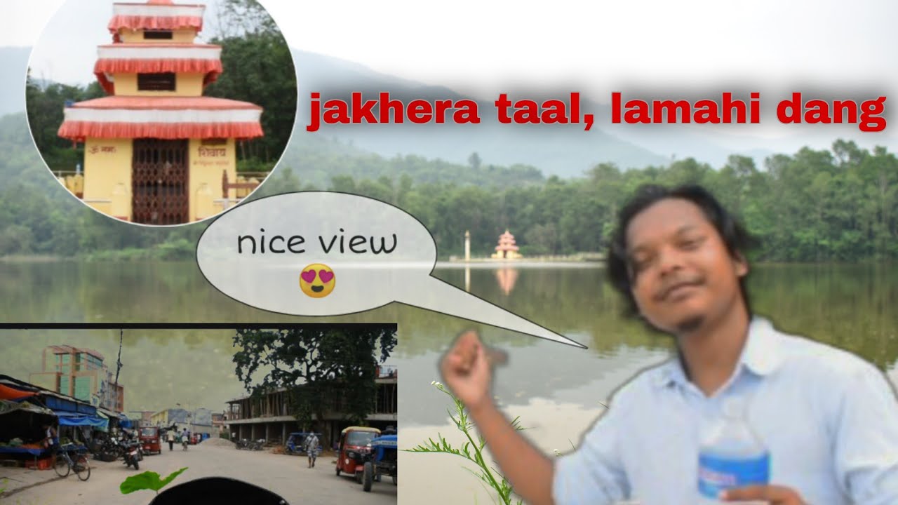 Jakhera Taal , Lamahi Dang ||| detailed vlog by RT vlogs 😊 ️||| Great view ️ but it was too hot ...