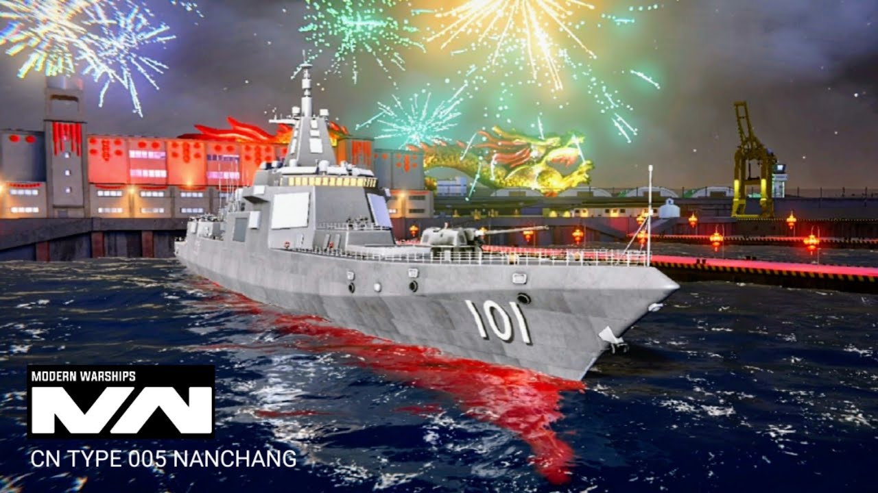 MODERN WARSHIPS : CN TYPE 005 NANCHANG, FREE DAILY LOG IN GOOD SHIP ...
