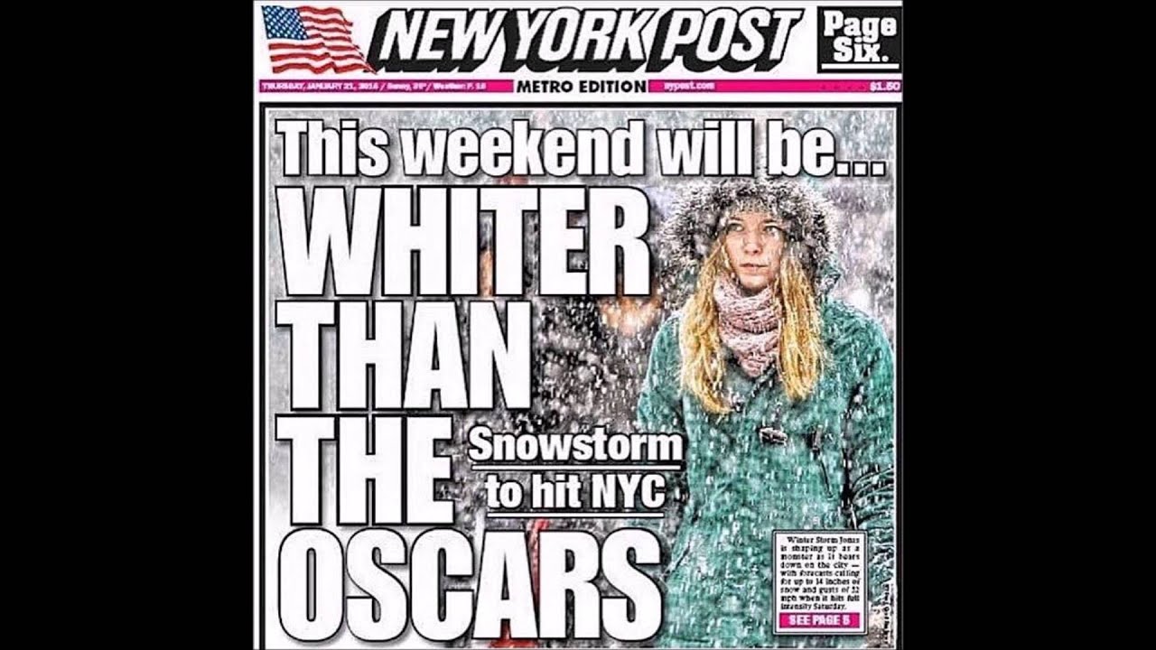 #OscarsSoWhite + #snowmaggedon2016 = classic NY Post cover (Bob ...