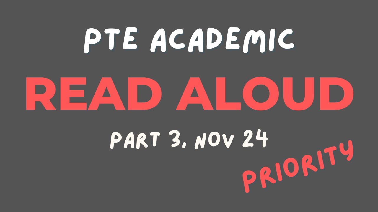 Read Aloud, PTE Academic Test Practice, Nov 24, Priority (Part 3) - YouTube