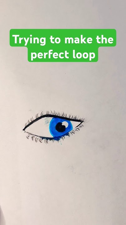 Trying to make the perfect eye 👀 loop #loop #satisfyingloop #shorts #viralvideo #eyesclosed # ...