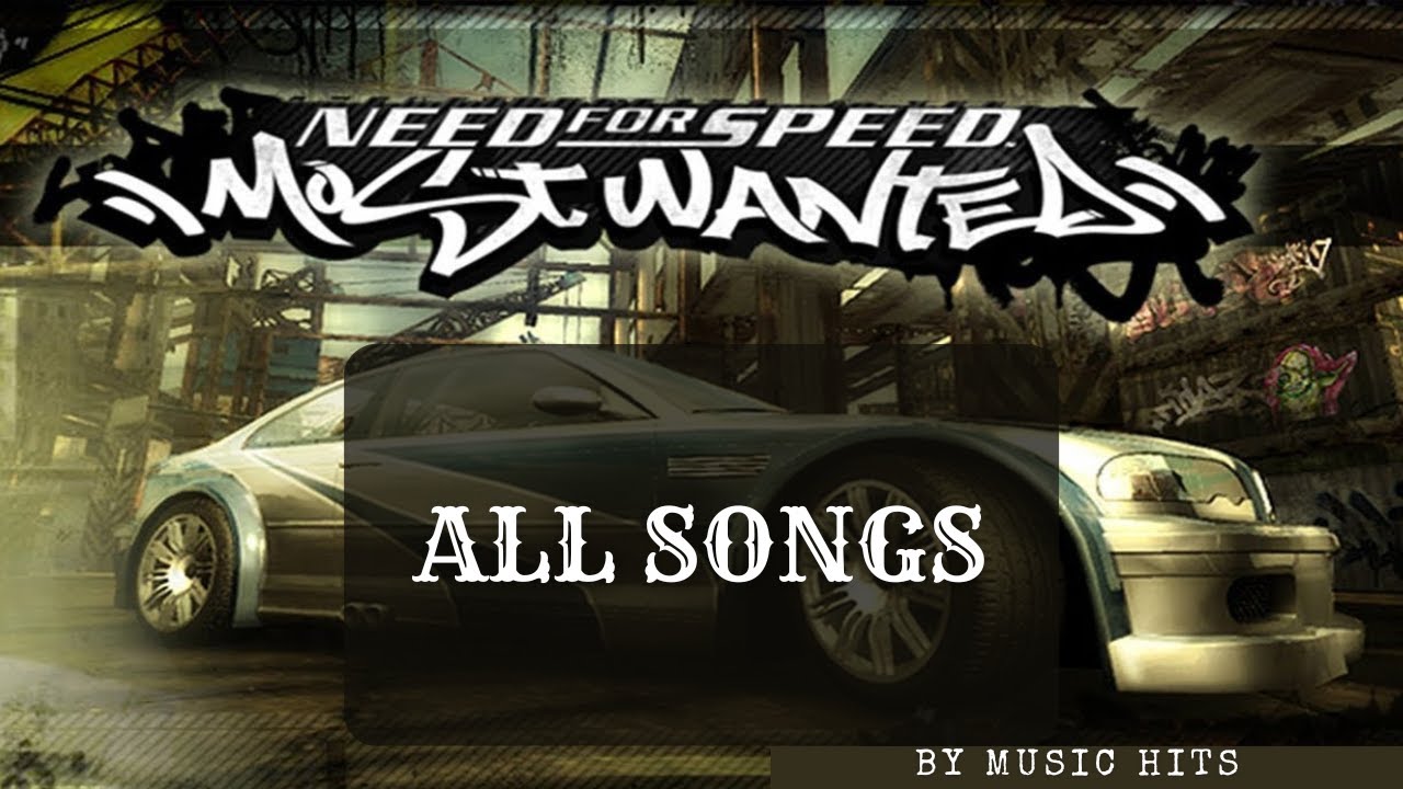 All Songs of Need for Speed Most Wanted | Best Hits Collection of NFS ...