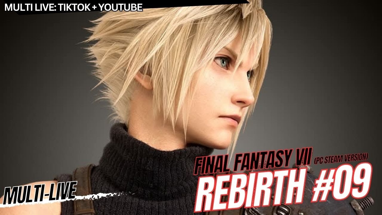 LIVE: FF7 REBIRTH #09, keliling Costa Del Sol... - YouTube