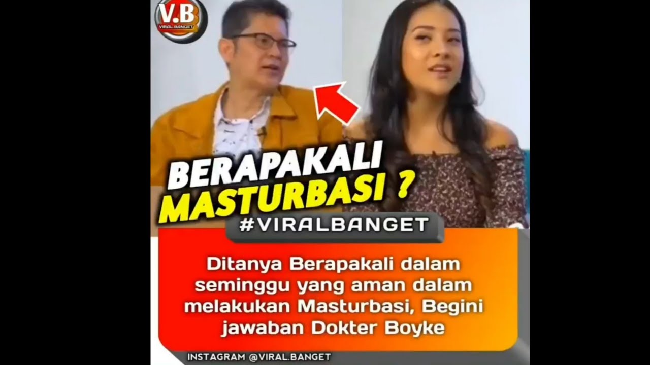 Anya Geraldine bertanya berapa kali Masturbasi yang Aman - Begini Jawaban Dokter Boyke - YouTube
