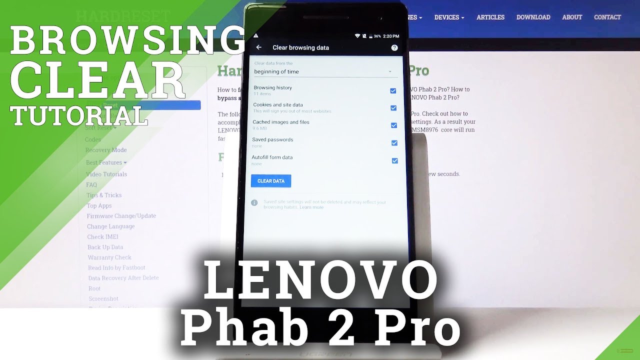How to Clear Browser Data in LENOVO Phab 2 Pro – Delete History ...