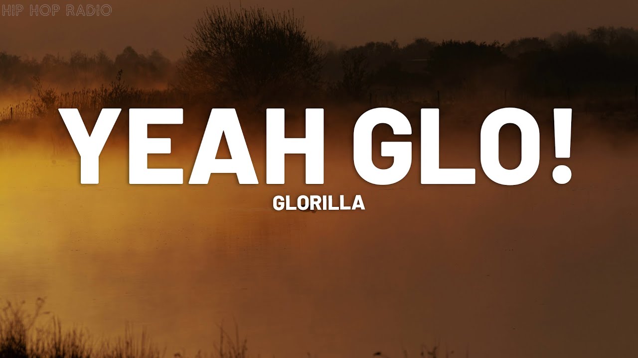 GloRilla - Yeah Glo! (Lyrics) - YouTube