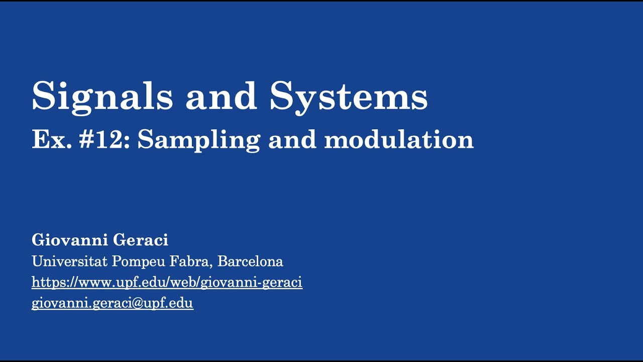 Signals & Systems: Ex. #12 Sampling and modulation - YouTube