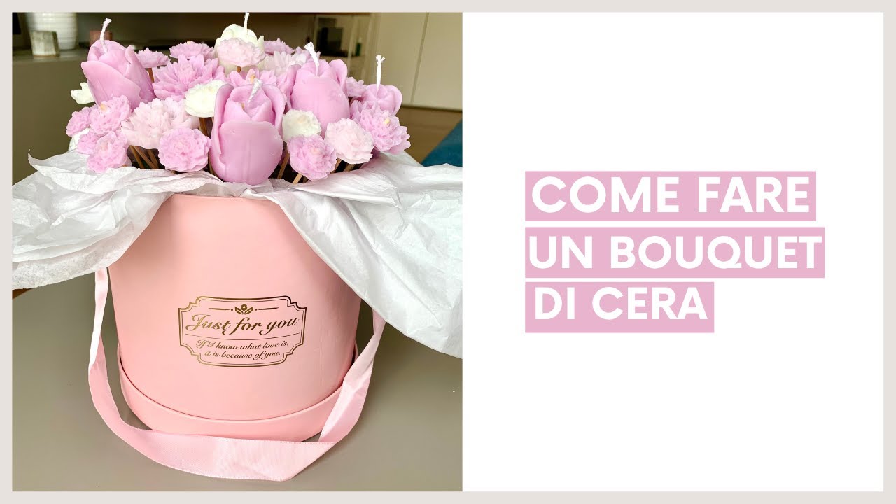 Bouquet Fiori di Cera | Video Tutorial - YouTube