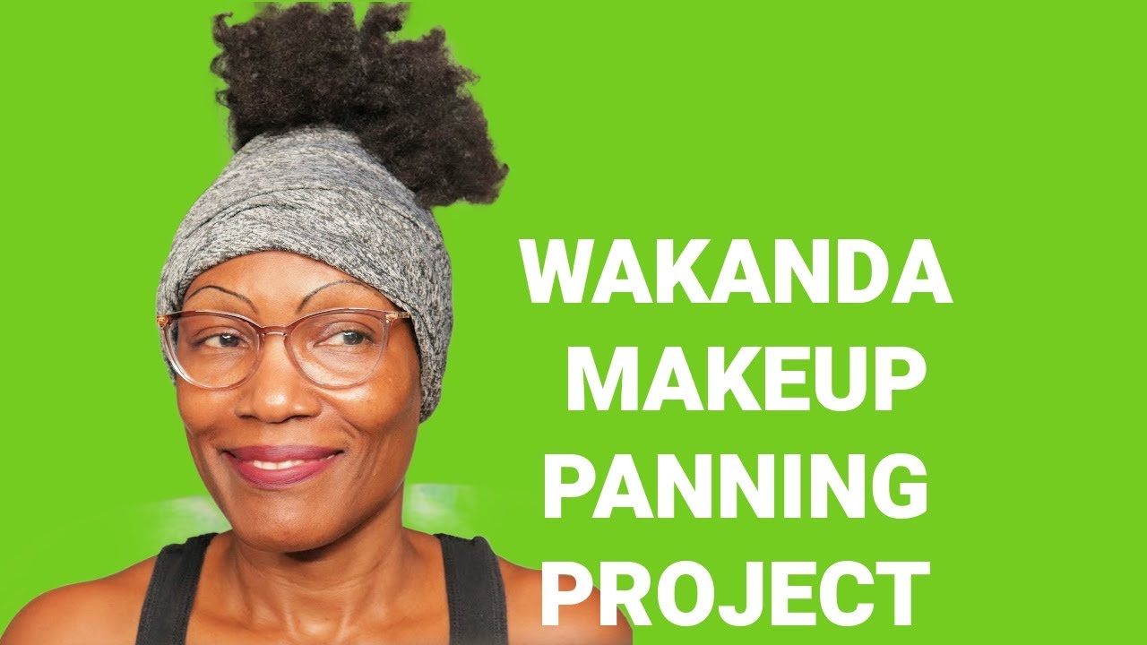 WAKANDA PANNING MAKEUP PROJECT UPDATE - YouTube