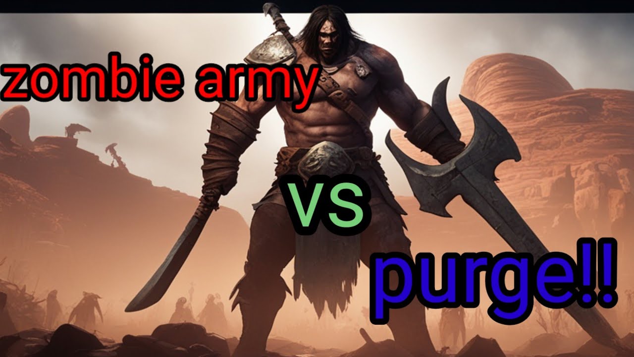 FIGHT PURGE WITH ZOMBIE ARMY!!!! conan exiles - YouTube
