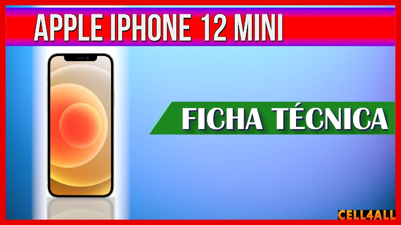 Apple iPhone 12 Mini | Ficha Técnica - YouTube