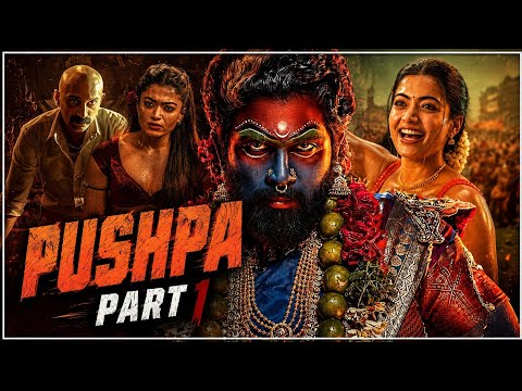 Pushpa part 1 Full Movie hindi Dubbed|Allu Arjun|Rashmika mandana|Fahad Fasil 