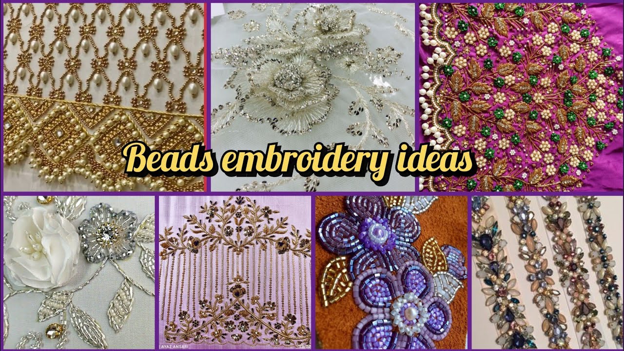 Beaded Hand Embroidery ideas / beads work Sequins work beading ...