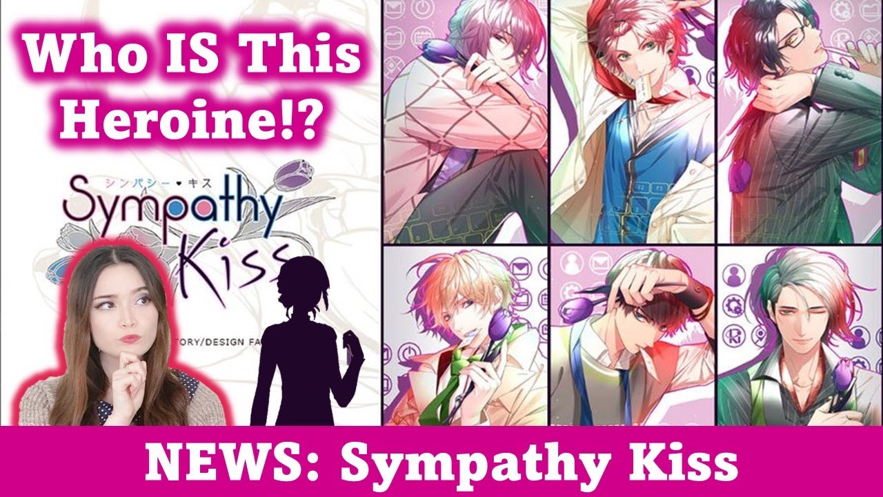 Sympathy Kiss (Who IS this Heroine!?) 🌷 : Info and Updates on a NEW ...