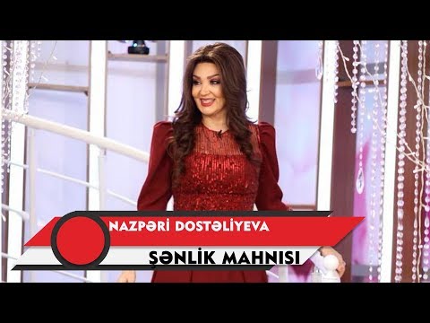 Nazpəri Dostəliyeva — Şənlik Mahnısı (Rəsmi Audio)