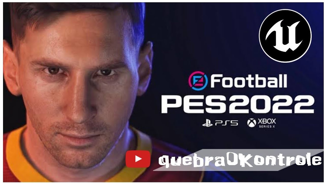 Efootball PES 2022 no PS5 | Unreal Engine e Novidades Extra Campo - YouTube
