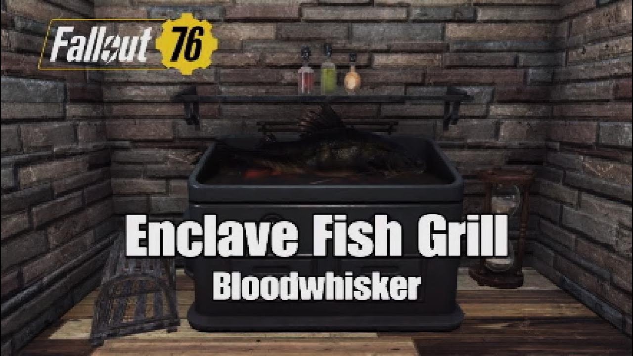 Fallout 76 [Enclave Fish Grill - Bloodwhisker] - YouTube