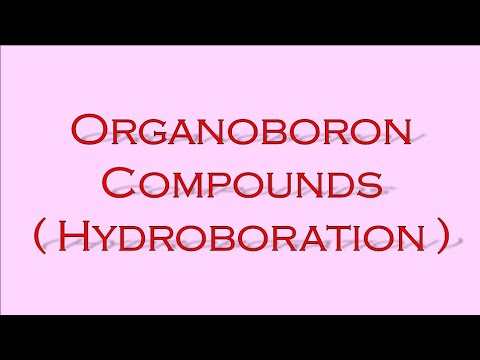 Organoboron compounds ll Hydroboration ll Organometallic Reagents - YouTube