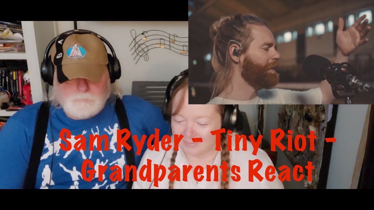 Sam Ryder - Tiny Riot - WHAT A VOICE! Grandparents from Tennessee (USA) react - first time ...