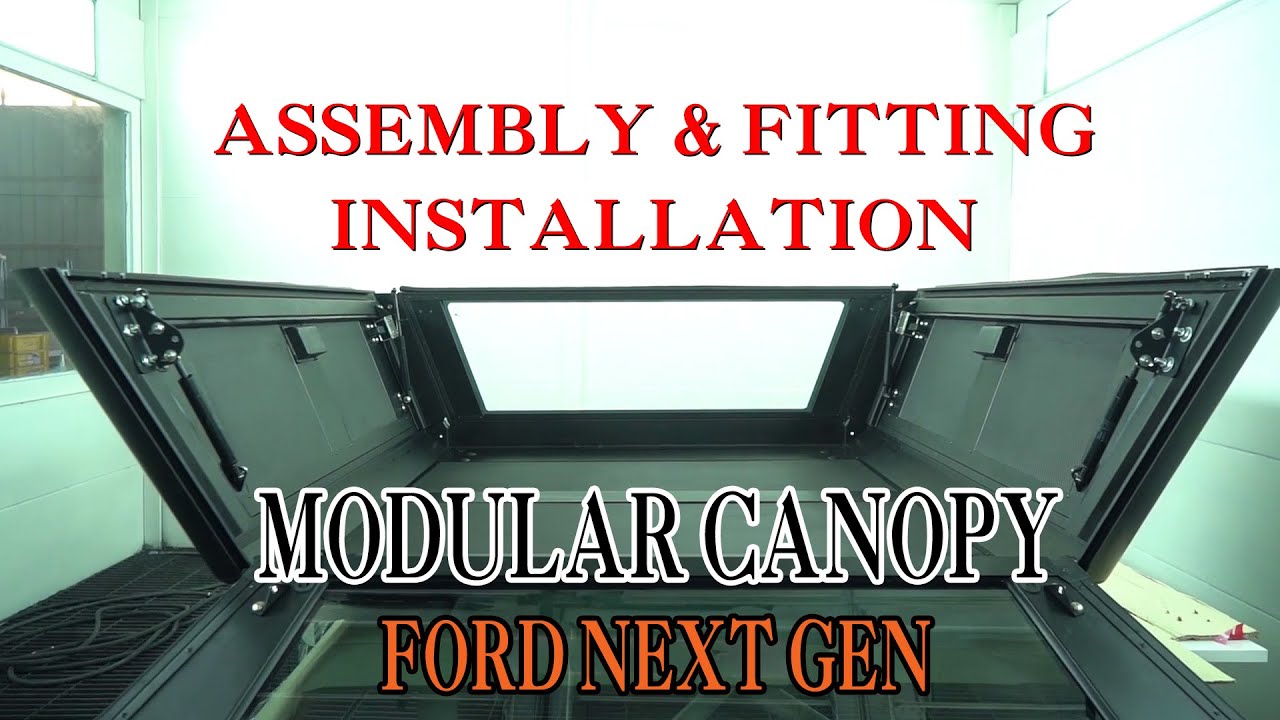Next Gen Ford with Modular Canopy Assembly Installation - YouTube